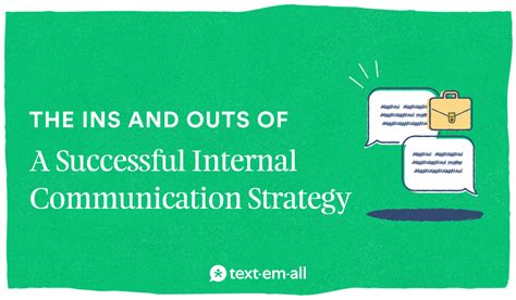The Ins And Outs Of A Great Internal Communication Strategy
