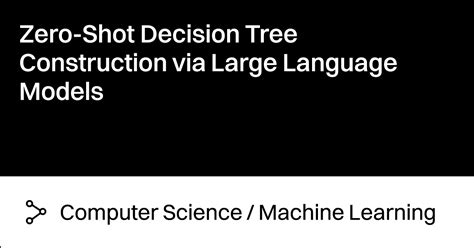 Zero Shot Decision Tree Construction Via Large Language Models
