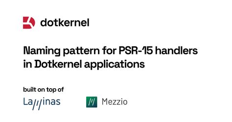 Naming Pattern For Psr 15 Handlers In Dotkernel Applications