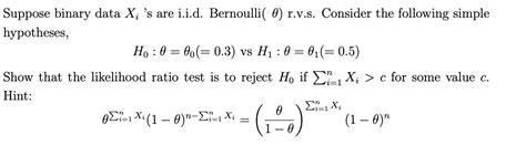 Solved Suppose Binary Data Xi S Are I I D Bernoulli θ