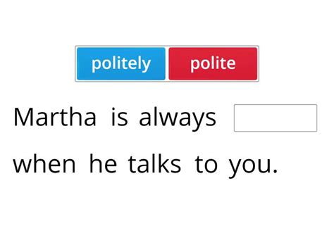 Adjadv Complete The Sentence