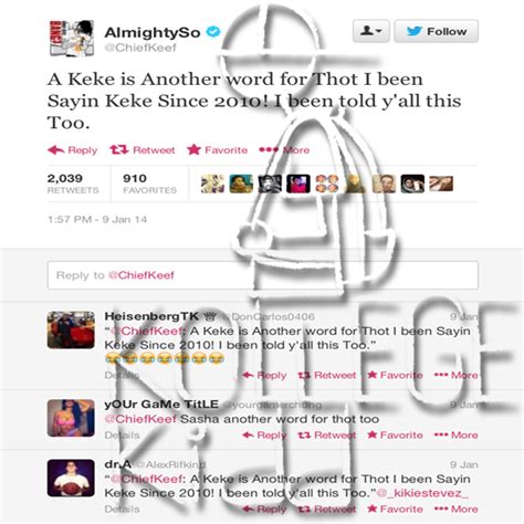 Chief Keef Speaks On New Song ‘tt Calls ‘keke Another Term For ‘thot Welcome To