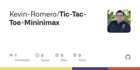 GitHub Kevin Romero Tic Tac Toe Mininimax