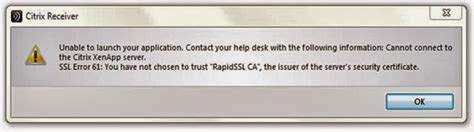 Citrix Ssl Error 61 Resolving Trust In A Security Certificate