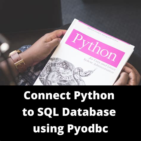 How To Connect Python With Sql Server Database Using Pyodbc By Cndro