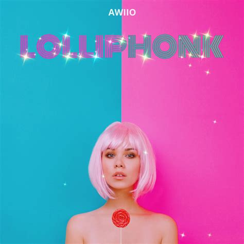 Lolliphonk - Single by Awiio | Spotify
