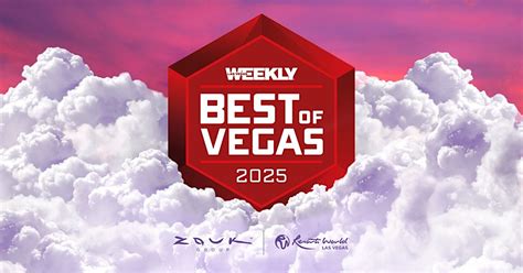 Las Vegas Weekly Best Of Vegas 2025 Zouk Nightclub At Resorts World Las Vegas 26 June 2025