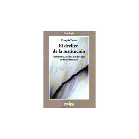 Declive De La Institucion El