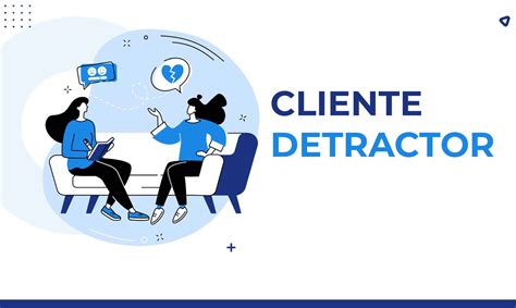 Cliente Detractor ¿cómo Identificarlo