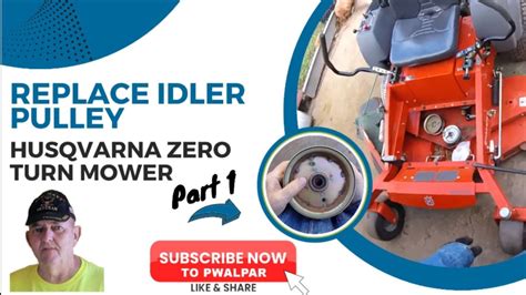 Replace Idler Pulley Husqvarna Zero Turn Mower Part One Youtube