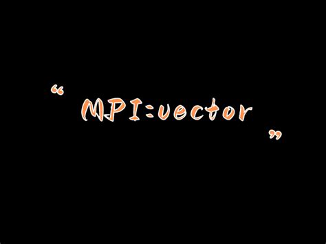 Mpi：vector 知乎