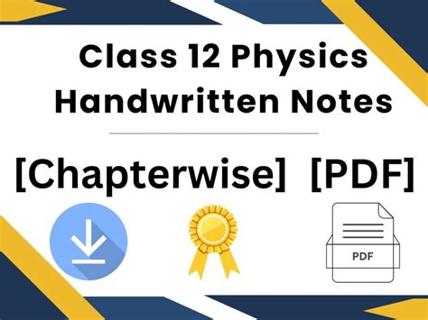 Class 12 Physics Handwritten Notes Chapterwise Pdf