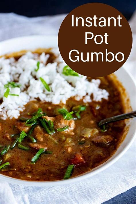 Instant Pot Gumbo Chicken And Sausage Recipe Instant Pot Dinner
