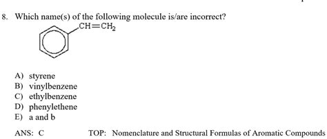 8 Which Names Of The Following Molecule Isare Incorrect Chch2 A