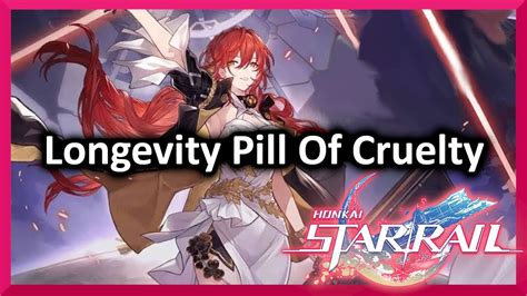 Recipe Longevity Pill Of Cruelty Location Honkai Star Rail Youtube