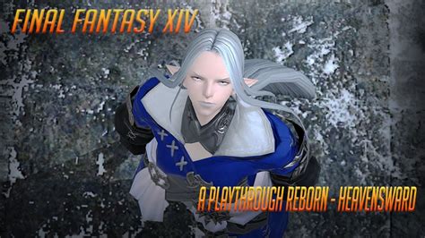 Final Fantasy Xiv A Playthrough Reborn Msqclass Quest Bard Youtube