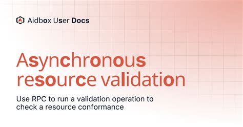 asynchronous resource validation aidbox user docs