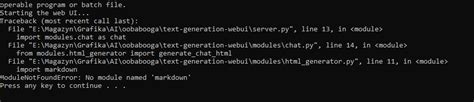 Modulenotfounderror No Module Named Markdown · Issue 343 · Oobaboogatext Generation Webui