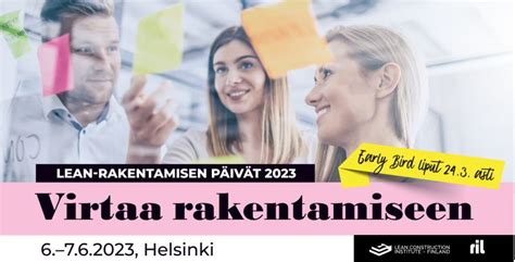 Lci Finland On Linkedin Lean Leanconstruction Virtaarakentamiseen Leanthinking Earlybird…