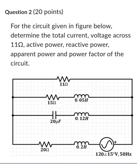 solved question 2 20 ﻿points for the circuit given in