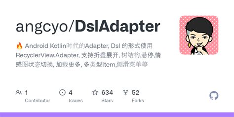 GitHub angcyo DslAdapter fire Android Kotlin时代的Adapter Dsl 的形式使用 RecyclerView Adapter