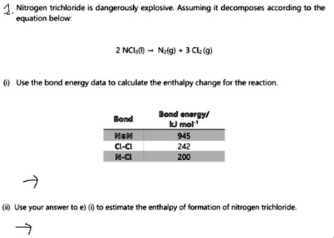 Nitrogen Trichloride Is Dangerously Explosive Assuming It Decomposes