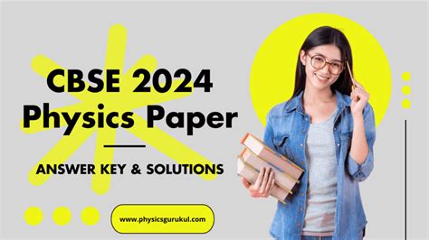 cbse class 12 physics exam 2024 question paper and answer key gurukul