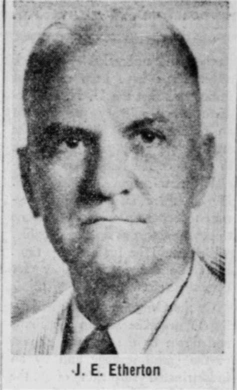 James Everett Etherton 1889 1988 Find A Grave Memorial