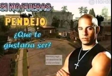 Pendejo Meme By Ellugar Memedroid