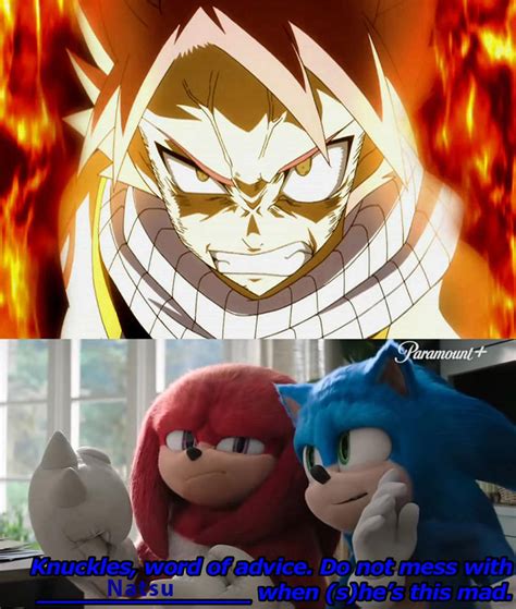 La Sonic Advises La Knuckles On Natsu Anger By Mrdimensionincognito On