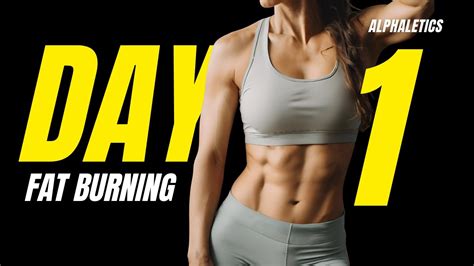 Day 1 Fat Burning Challenge 30 Day Weight Loss Program Full Body