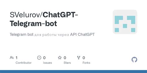 Github Svelurovchatgpt Telegram Bot Telegram Bot для работы через