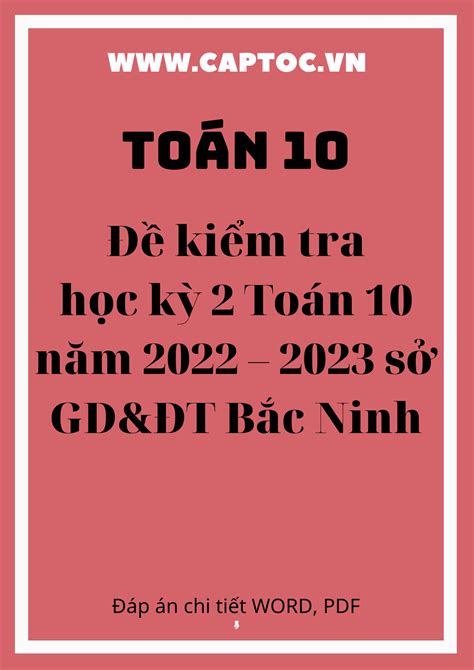 Đề kiểm tra cuối học kỳ 2 Toán 10 năm 2022 – 2023 sở GD&ĐT Bắc Ninh