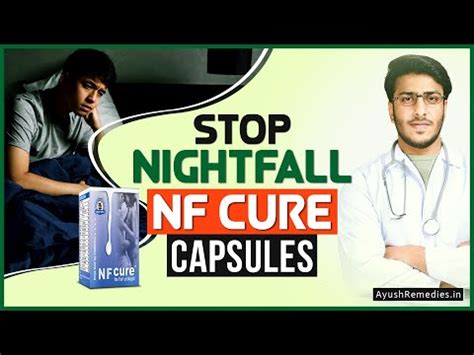 Nf Cure Capsules In India Ayurvedic Nightfall Treatment Swapnadosh