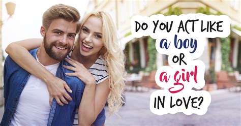 Do You Act Like A Boy Or A Girl In Love Quiz
