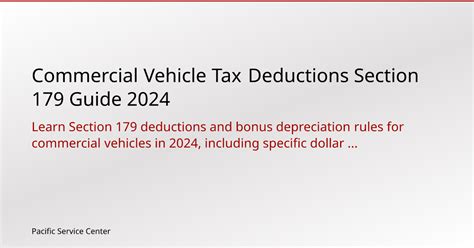 Commercial Vehicle Tax Deductions Section 179 Guide 2024 Pacific