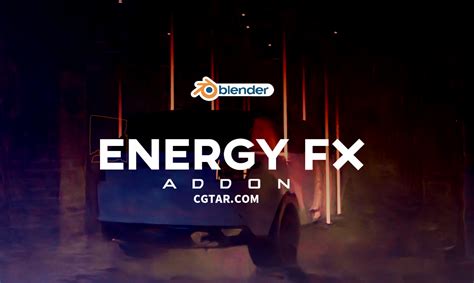 Blender能量特效元素插件 Energy Fx V100cgtar Cg艺站
