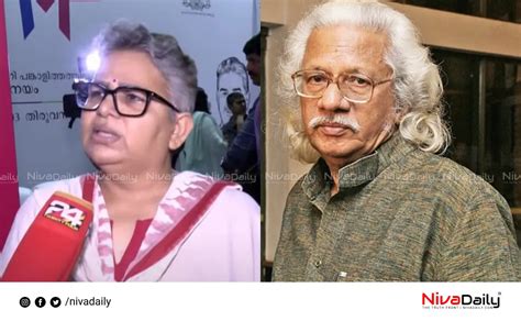 Adoor Gopalakrishnans Remark Sparks Protest Deedi Damodaran Criticizes