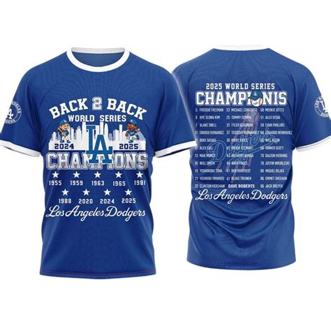 Dodgers Back 2 Back World Series Champions 2024 2025 Shirt Gullclothes