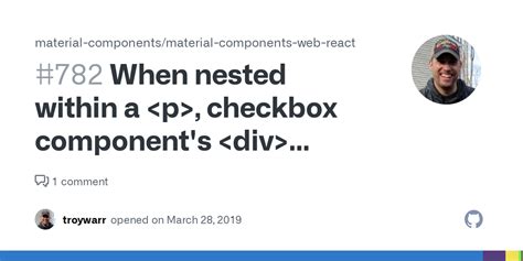 When Nested Within A Checkbox Components Wrapper Causes React Dom To Trigger A