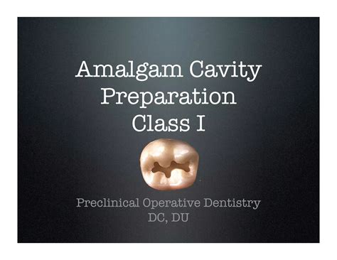 Amalgam Cavity Preparation Class I Pdf