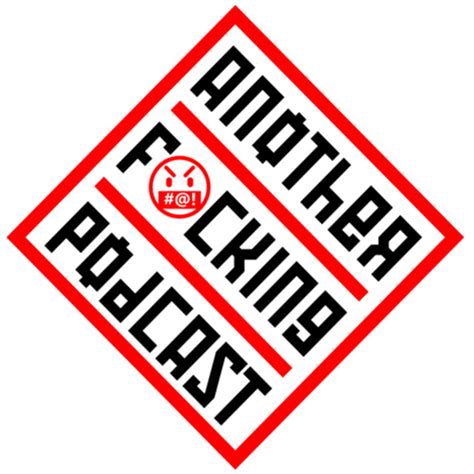 Another Fucking Podcast Podcast On Spotify