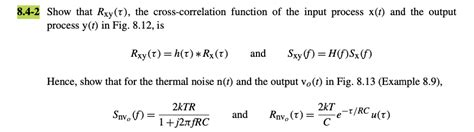 Solved 84 2 ﻿show That Rxyτ ﻿the Cross Correlation