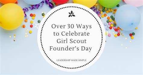 Over 30 Girl Scout Founders Day Ideas Troop Leader