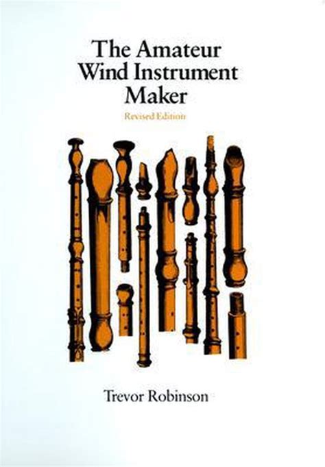 Amateur Wind Instrument Rev 9780870233128 T Robinson Boeken