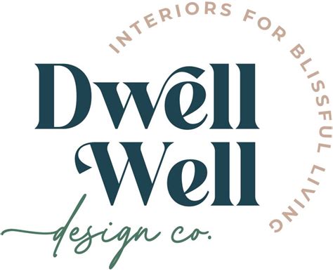 Dwell Well Design Co On Linkedin I Am So Happy To Introduce Our New Logo And Look For Dwell