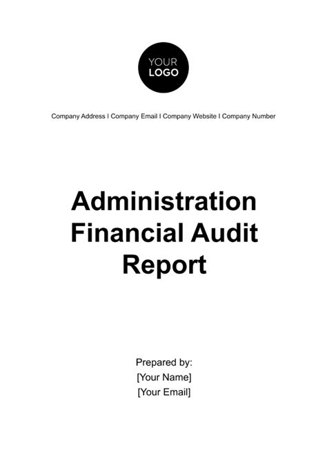 Administration Financial Audit Report Template Edit Online And Download
