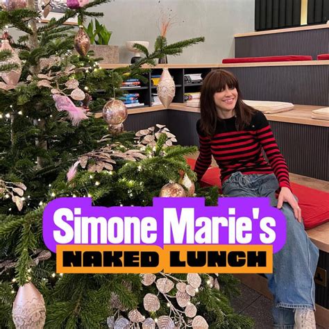 Simone Maries Naked Lunch 11022026 Soho Radio
