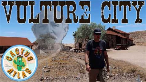 Vulture City Ghost Town Hours Prices Directions And Information