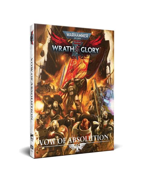 Wh40k Wrath And Glory Rpg Vow Of Absolution T Of Games
